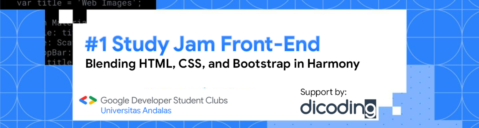 #1 Study Jam Front-End: Blending HTML, CSS, and Bootstrap in Harmony - Dicoding Indonesia