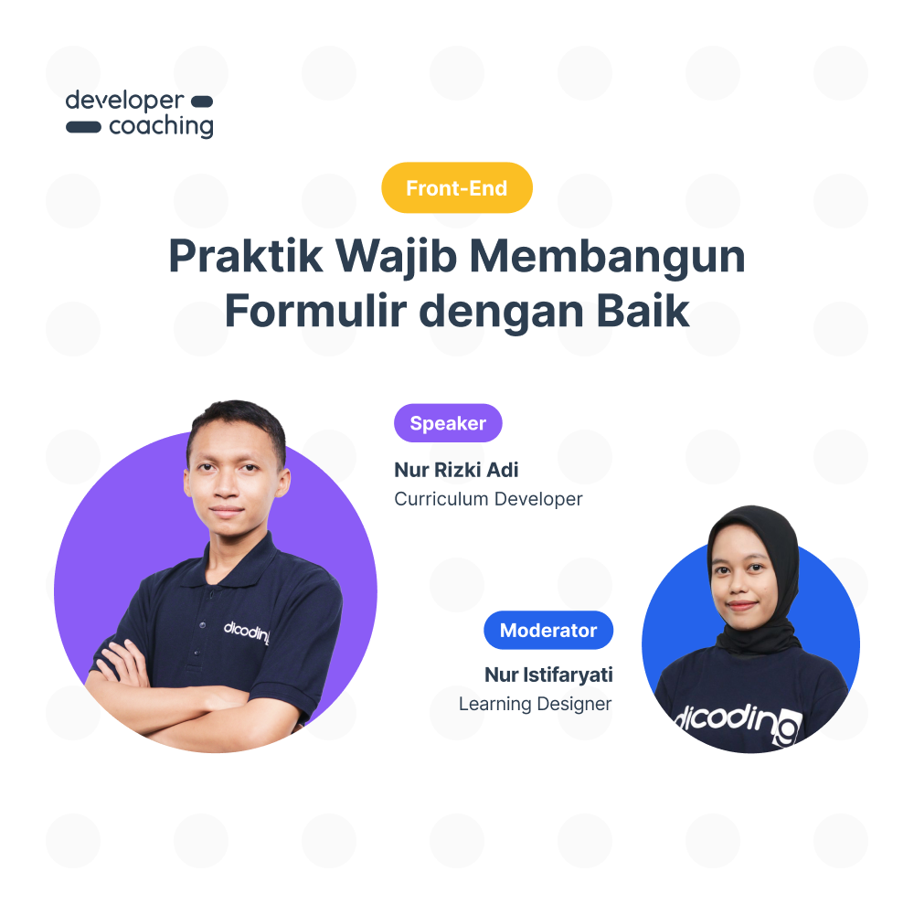 DevCoach 128 : Front-End | Praktik Wajib Membangun Formulir dengan Baik - Dicoding Indonesia