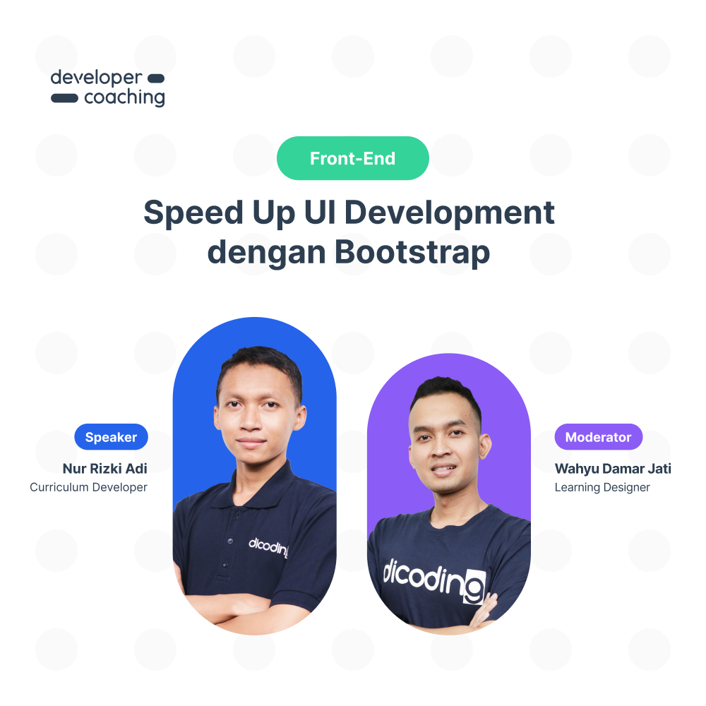 DevCoach 143 : Front-End | Speed Up UI Development dengan Bootstrap - Dicoding Indonesia