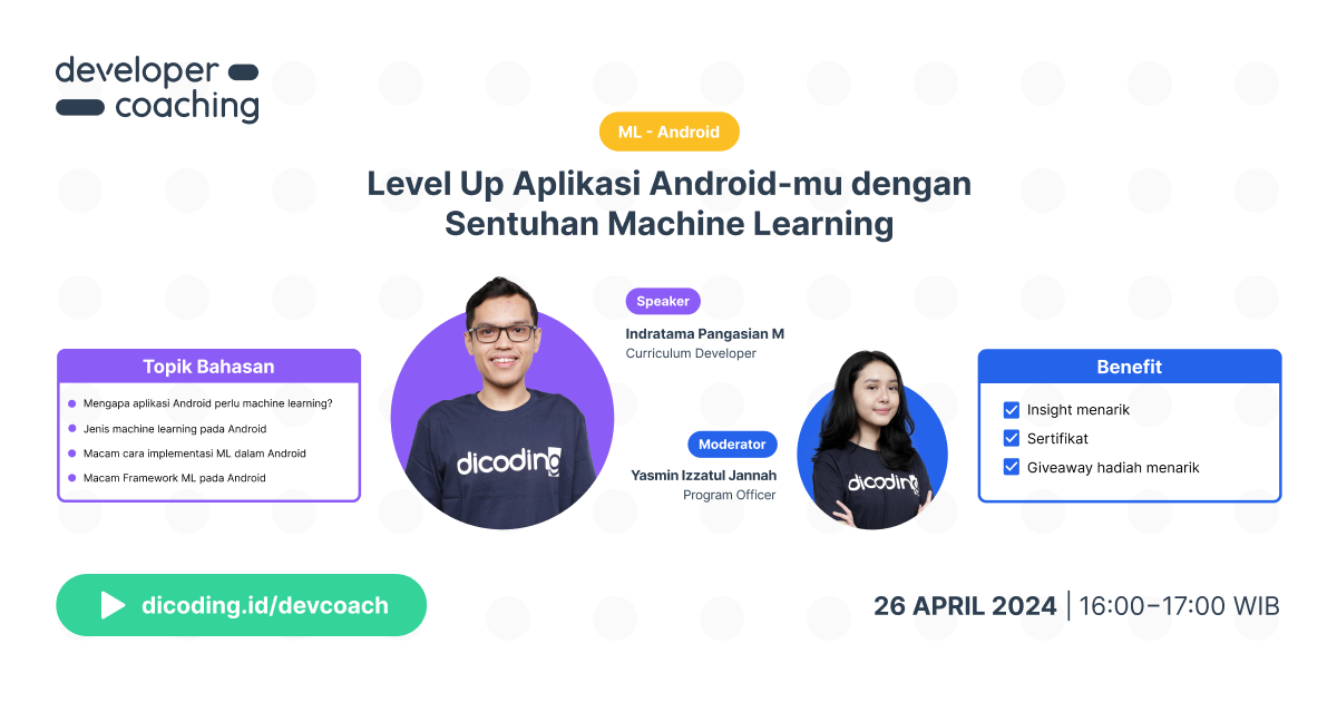 DevCoach 148 : ML-Android | Level Up Aplikasi Android-mu Dengan Sentuhan Machine Learning ...