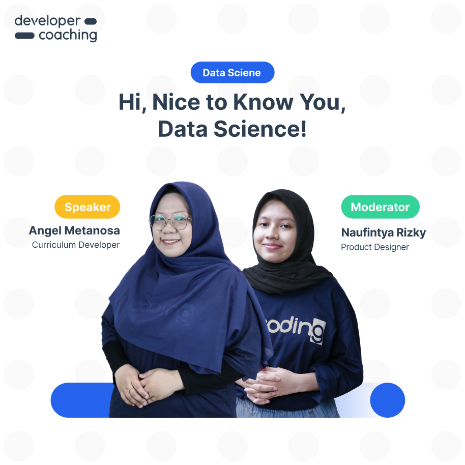 DevCoach 149 : Data Science | Hi, Nice to Know You, Data Science! - Dicoding Indonesia
