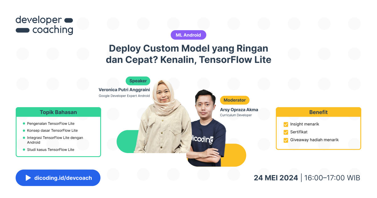 DevCoach 152 : ML Android | Deploy Custom Model yang Ringan dan Cepat? Kenalin, TensorFlow Lite ...