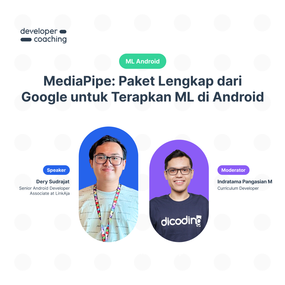 DevCoach 154 : ML Android | MediaPipe: Paket Lengkap dari Google untuk Terapkan ML di Android ...