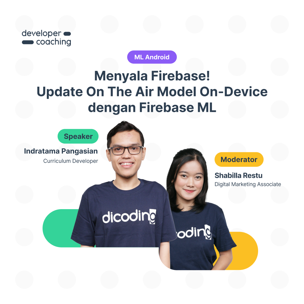 DevCoach 156 : ML Android | Menyala Firebase! Update On The Air Model On-Device dengan Firebase ...