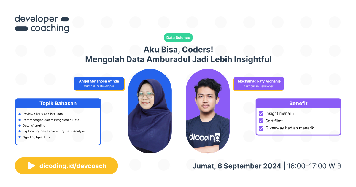 DevCoach 167: Data Science | Aku Bisa, Coders! Mengolah Data Amburadul Jadi Lebih Insightful ...