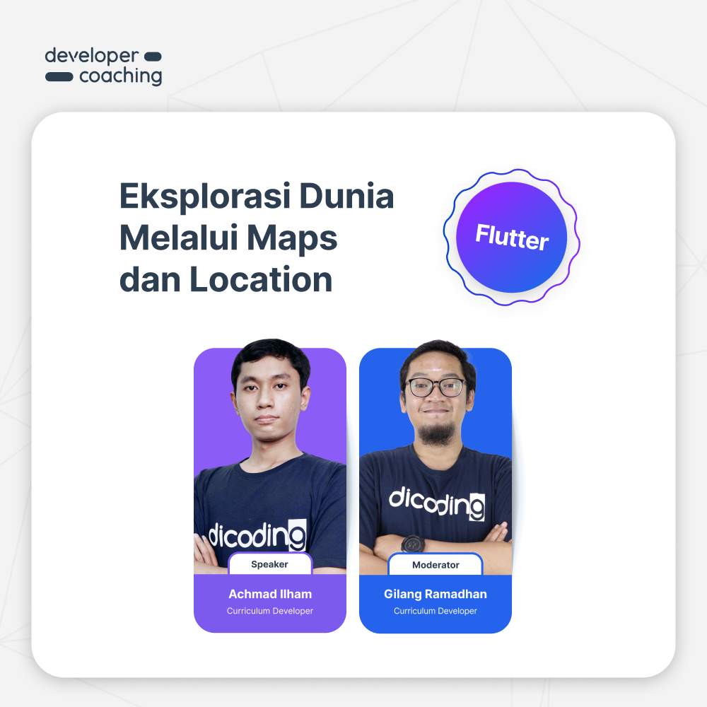 DevCoach 182: Flutter | Eksplorasi Dunia melalui Maps dan Location - Dicoding Indonesia