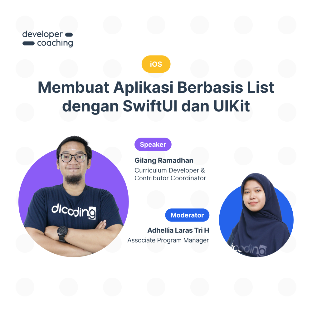 Dicoding Developer Coaching #121 : iOS | Membuat Aplikasi Berbasis List dengan SwiftUI dan UIKit ...