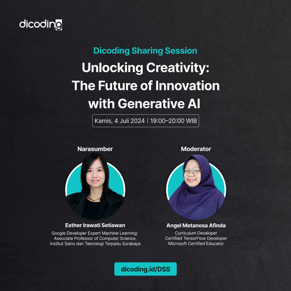 Dicoding Sharing Session | Unlocking Creativity: The Future of Innovation with Generative AI ...