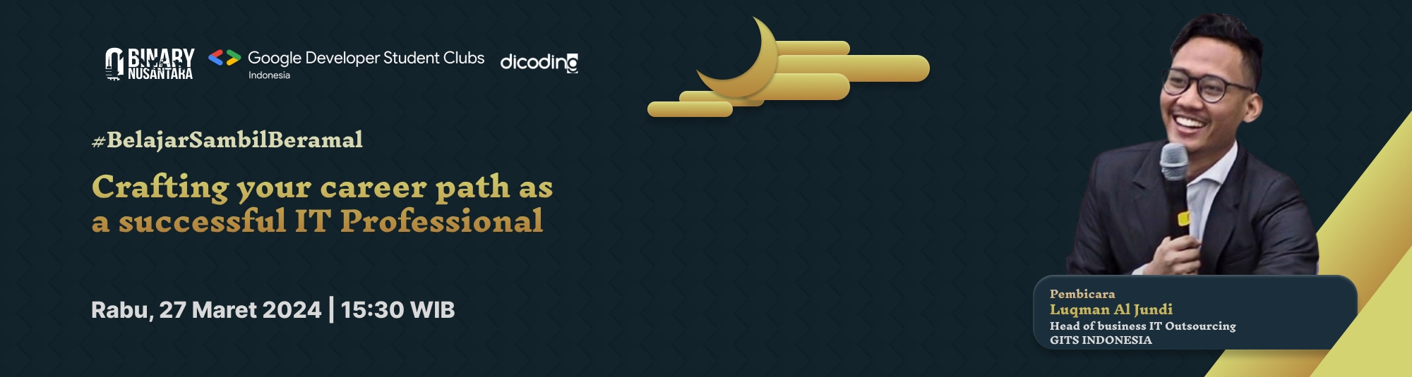 GDSC Indonesia X Binary Nusantara : Crafting your career path as a successful IT Professional # ...