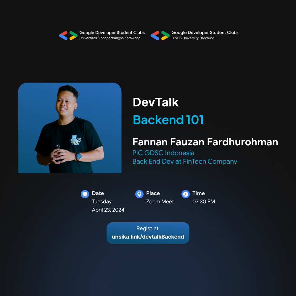 [GDSC Unsika x GDSC Binus Bandung Collab] Dev Talk: “BackEnd 101 ...