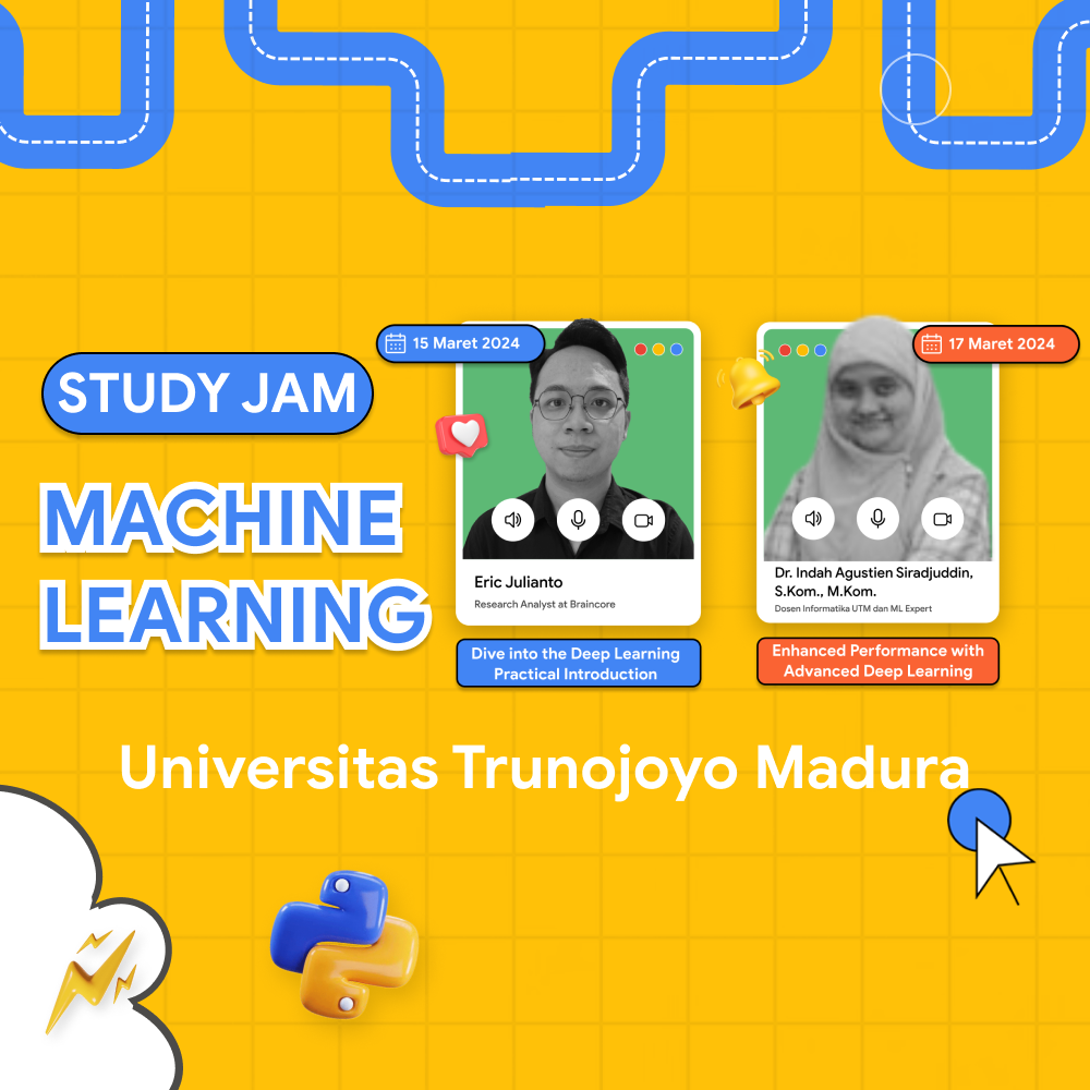 Machine Learning Study Jam #4 #5 : Dive into the Deep Learning Beginner and Advance - Dicoding ...