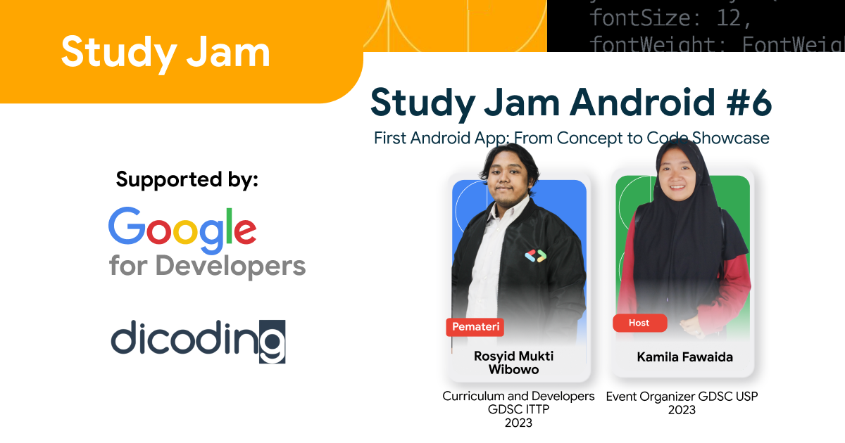 STUDY JAM ANDROID #6 "First Android App: From Concept to Code Showcase ...