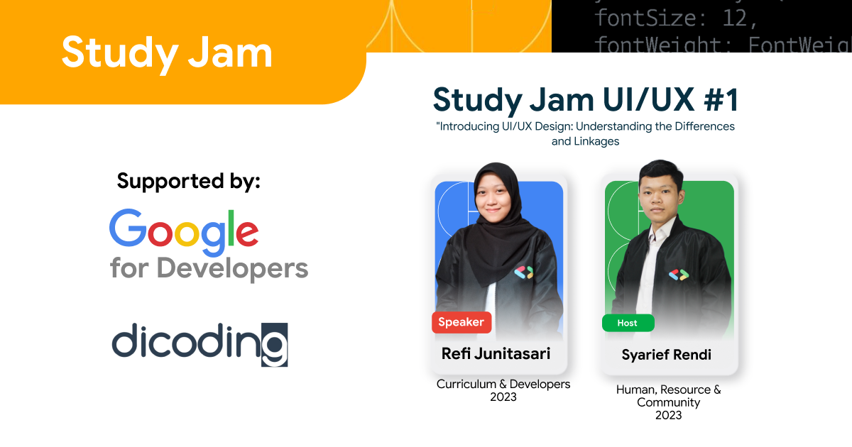 STUDY JAM UI/UX #1 "Introducing UI/UX Design: Understanding the Differences and Linkages ...