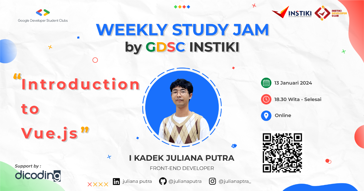 Weekly Study Jam by GDSC INSTIKI #5 "Introduction to Vue.Js" - Dicoding Indonesia