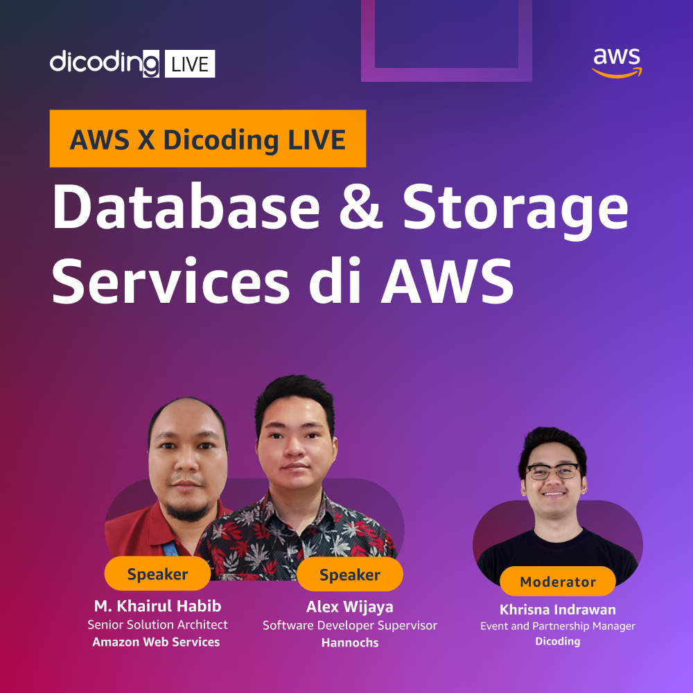 AWS X Dicoding LIVE : "Database & Storage Services di AWS" - Dicoding Indonesia