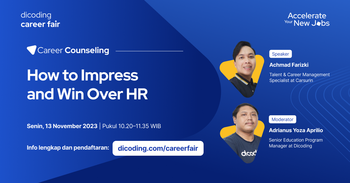 Career Counseling #3 - How to Impress and Win Over HR - Dicoding Indonesia
