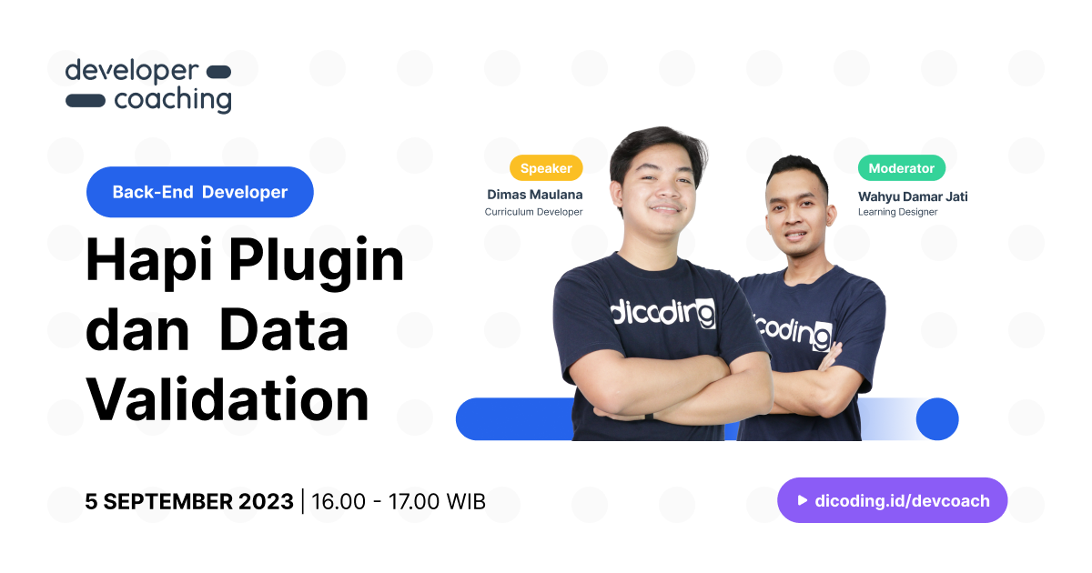 Dicoding Developer Coaching 101 Back End Hapi Plugin Dan Data Validation Dicoding Indonesia