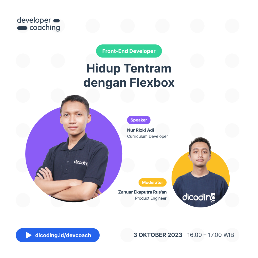 Dicoding Developer Coaching #105: Front-End | Hidup Tentram dengan Flexbox - Dicoding Indonesia