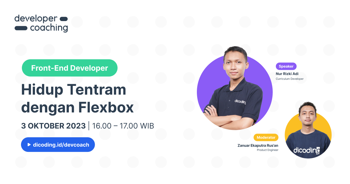 Dicoding Developer Coaching #105: Front-End | Hidup Tentram dengan Flexbox - Dicoding Indonesia