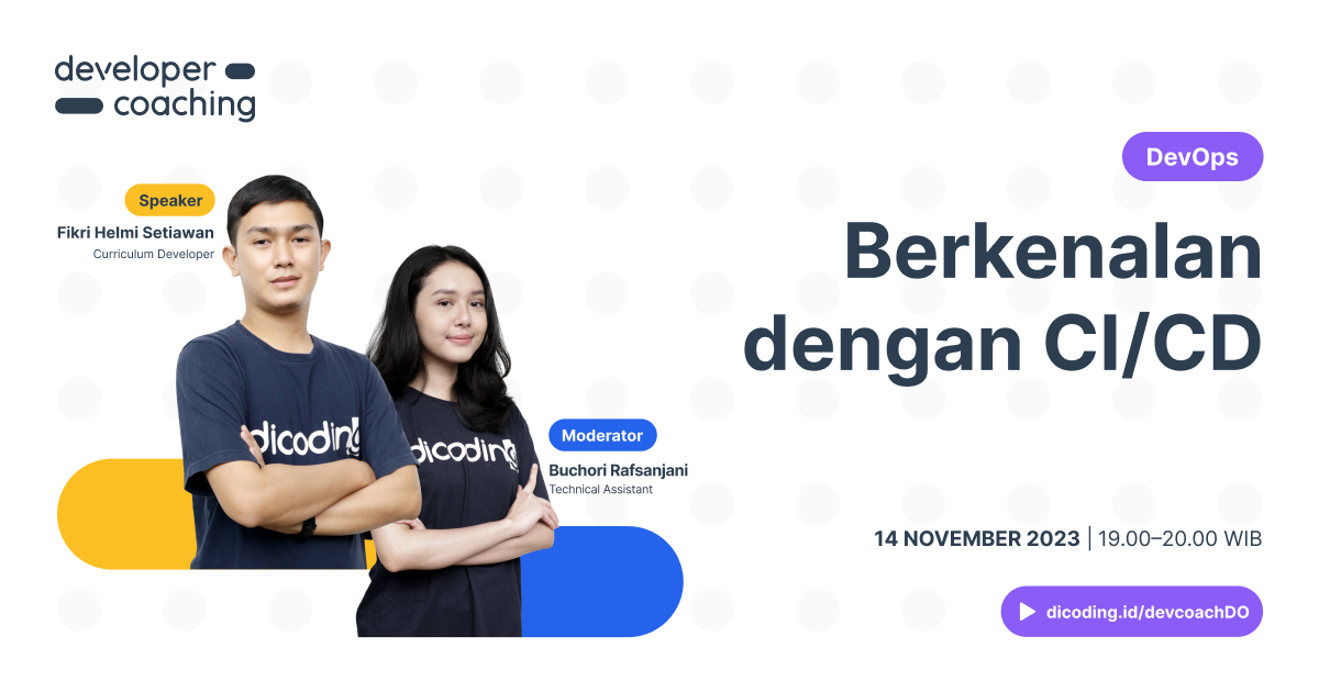 Dicoding Developer Coaching #112 : DevOps Engineer | Berkenalan dengan CI/CD - Dicoding Indonesia