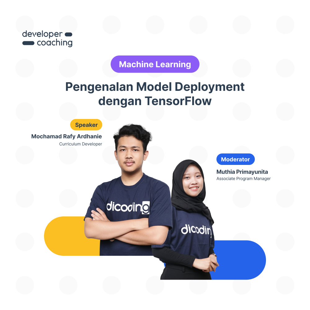 Dicoding Developer Coaching #116: Machine Learning | Pengenalan Model Deployment dengan ...