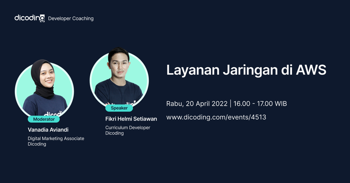 Dicoding Developer Coaching #48: Back-End | Layanan Jaringan di AWS - Dicoding Indonesia