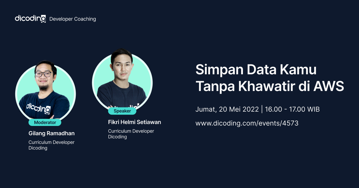 Dicoding Developer Coaching #50: Back-End | Simpan Data Kamu Tanpa ...
