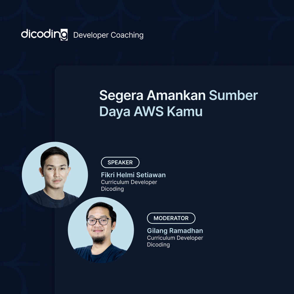 Dicoding Developer Coaching #52: Back-End | Segera Amankan Sumber Daya ...