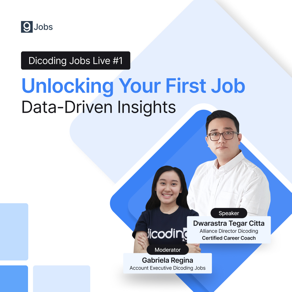 Dicoding Jobs Live #1: Unlocking Your First Job | Data-Driven Insights - Dicoding Indonesia