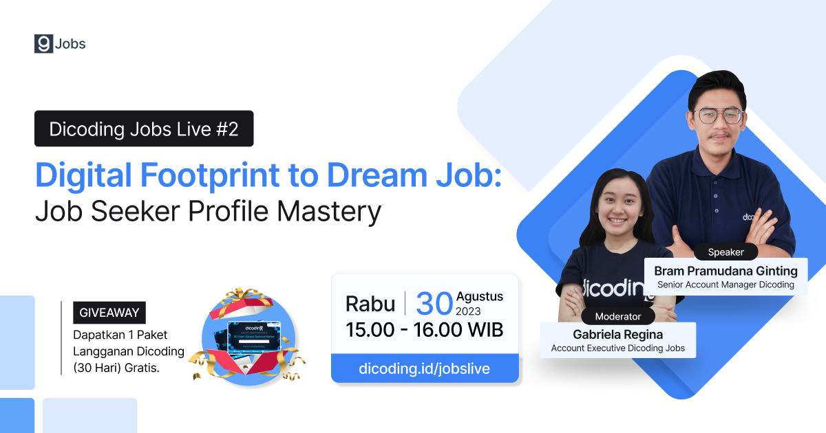 Dicoding Jobs Live #2 - Digital Footprint to Dream Job: Job Seeker Profile Mastery - Dicoding ...