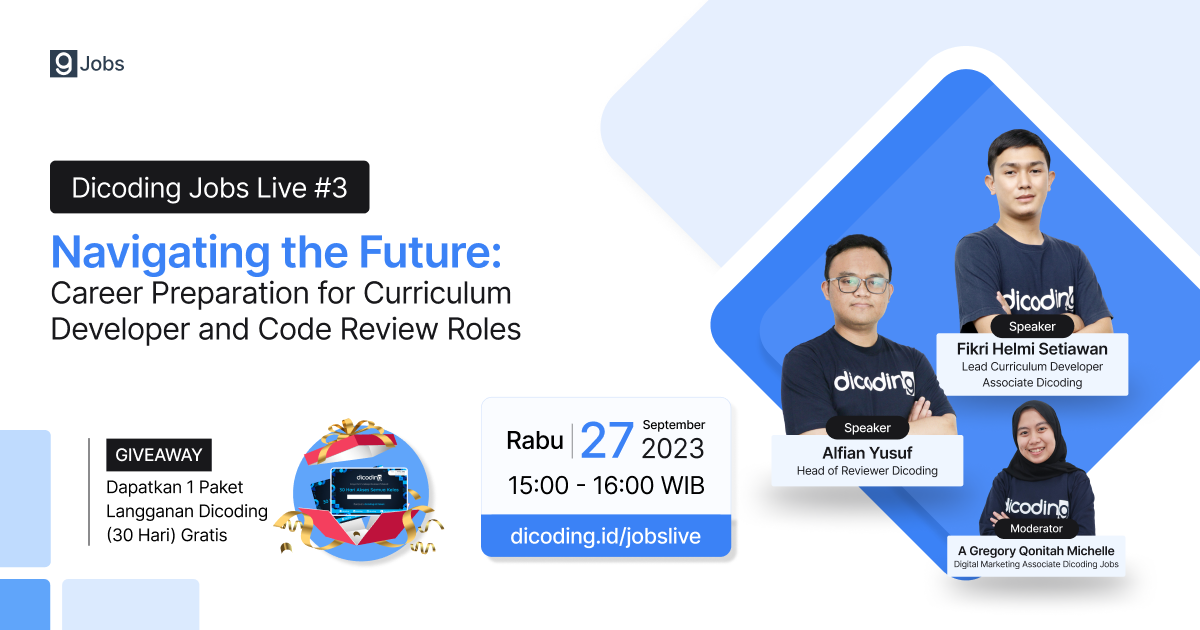 Dicoding Jobs Live #3 - Navigating the Future: Career Preparation for Curriculum Developer and ...