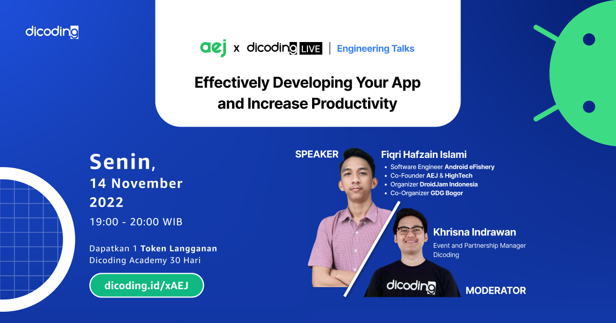 Dicoding LIVE x AEJ : Engineering Talks | Effectively Developing Your ...