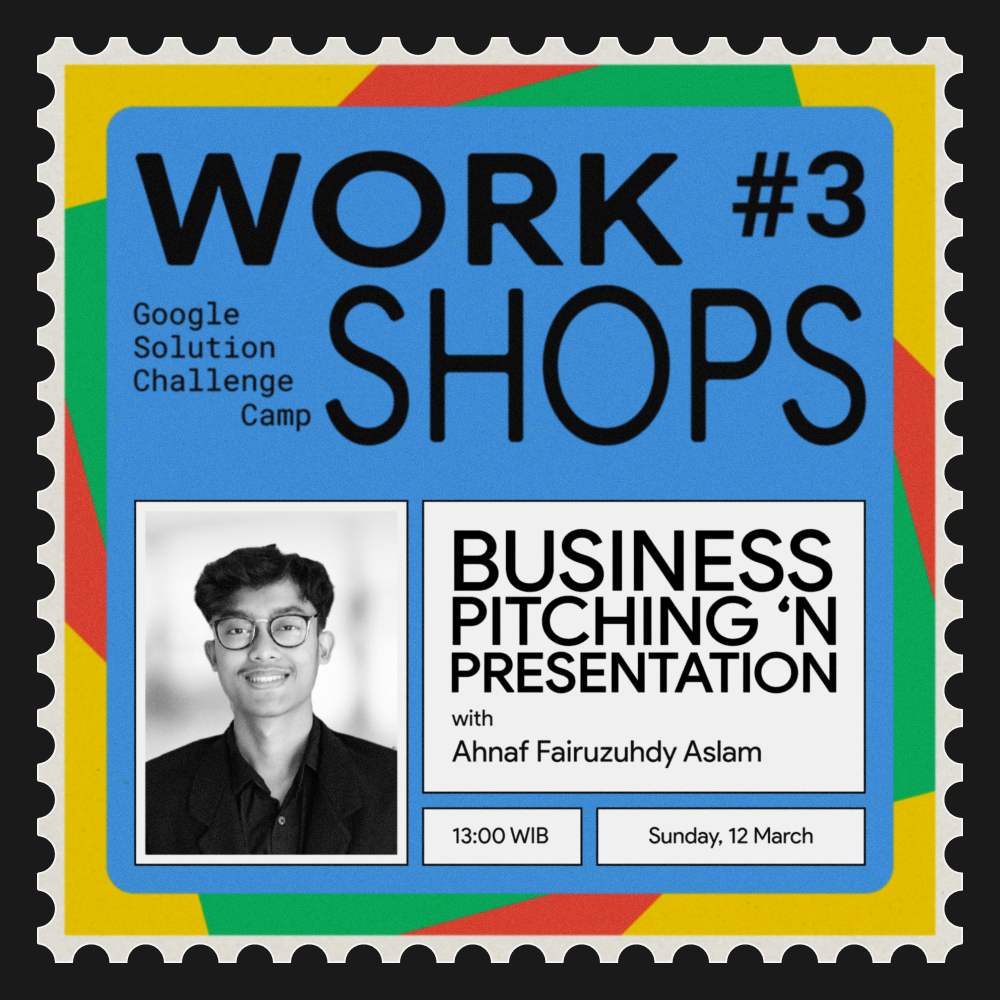 Google Solution Challenge Camp Add-On Workshop Series #3 Business ...