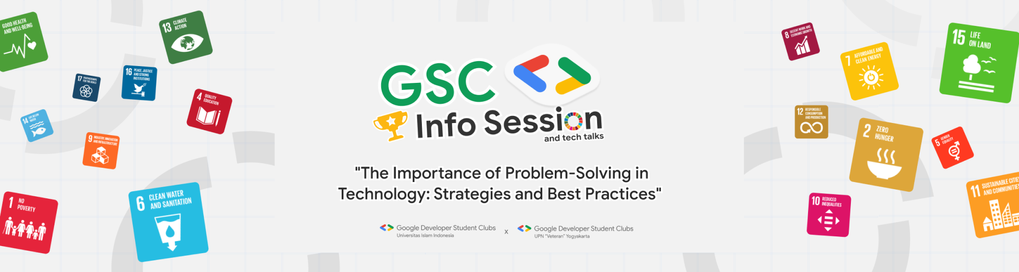 Google Solution Challenge Info Session 2023 & Tech Talks: “The Importance of Problem-Solving in ...