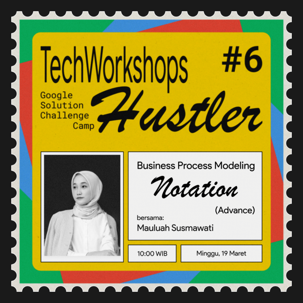GSC Camp Tech Workshop Hustler Series #6: Business Process Modeling ...