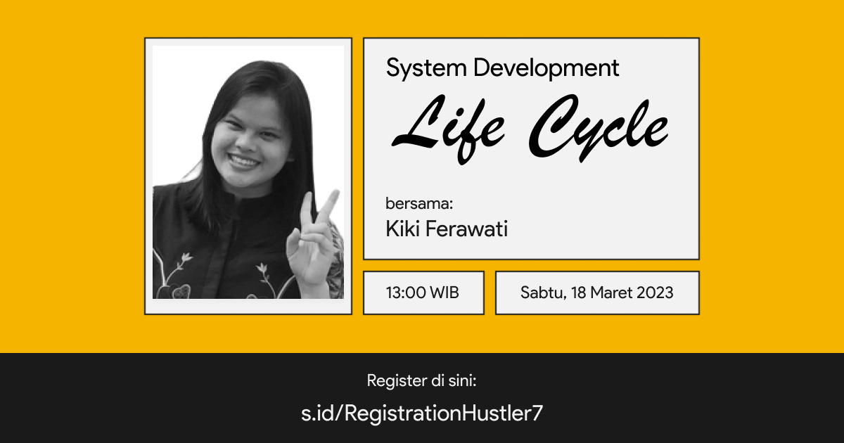 GSC Camp Tech Workshop Hustler Series #7: System Development Life Cycle - Dicoding Indonesia