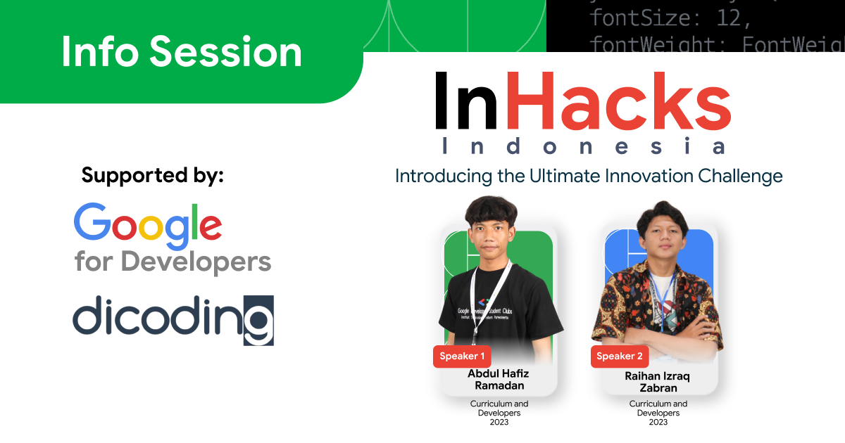 INFO SESSION#2: InHacks Indonesia: Introducing the Ultimate Innovation Challenge - Dicoding ...