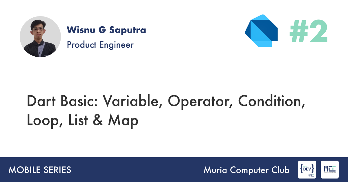 Mobile Series: Dart Basic Variable, Operator, Percabangan, Perulangan, List & Map - Dicoding ...