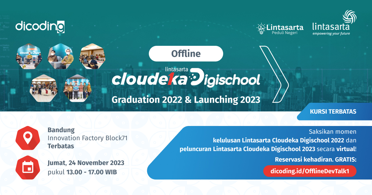 [Offline] Graduation dan Launching Lintasarta Cloudeka Digischool - Dicoding Indonesia