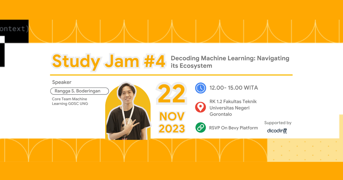 Study Jam #4 Decoding Machine Learning : Navigating its Ecosystem - Dicoding Indonesia