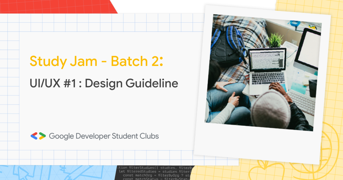 Study Jam - Batch 2 UI/UX #1: Design Guideline - Dicoding Indonesia
