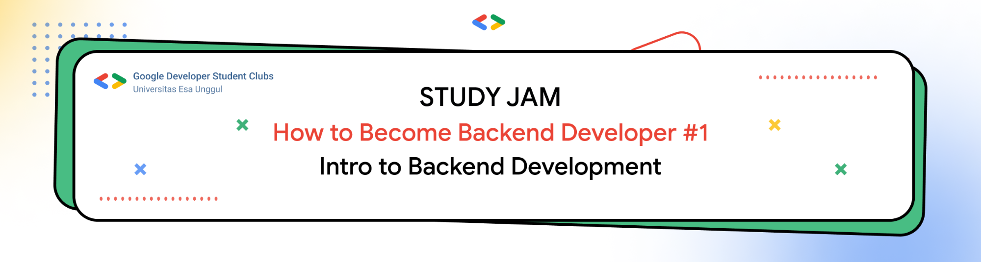 Study Jam - How to Become Backend Developer #1: Introduction to Backend Development - Dicoding ...