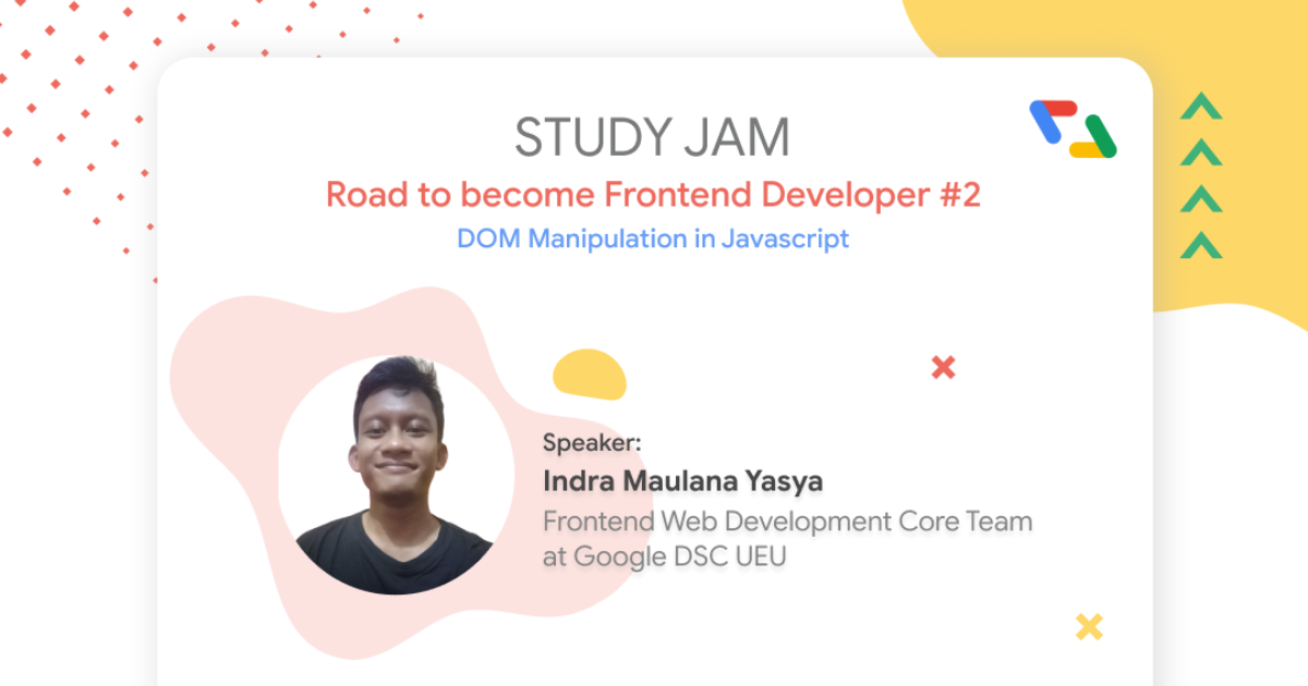 Study Jam - Road to Become Frontend Developer #2: DOM Manipulation in Javascript - Dicoding ...