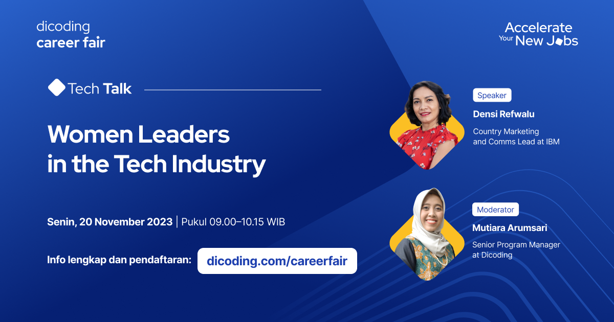 Tech Talk #10 - Women Leaders in the Tech Industry - Dicoding Indonesia