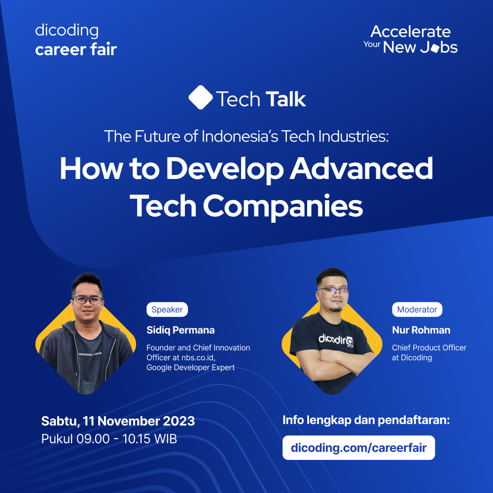 Tech Talk #1 - The Future of Indonesia’s Tech Industries: How to ...