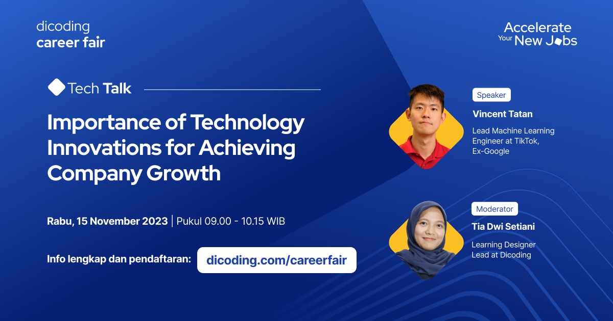 Tech Talk #5 - Importance of Technology Innovations for Achieving Company Growth - Dicoding ...