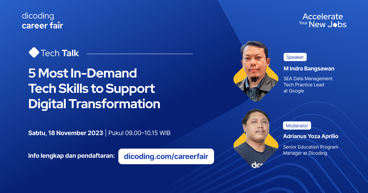 Tech Talk #8 - 5 Most In-Demand Tech Skills to Support Digital Transformation - Dicoding Indonesia