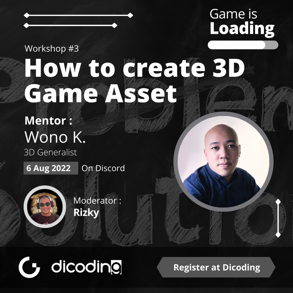 Workshop : How to Create 3D Game Asset - Dicoding Indonesia